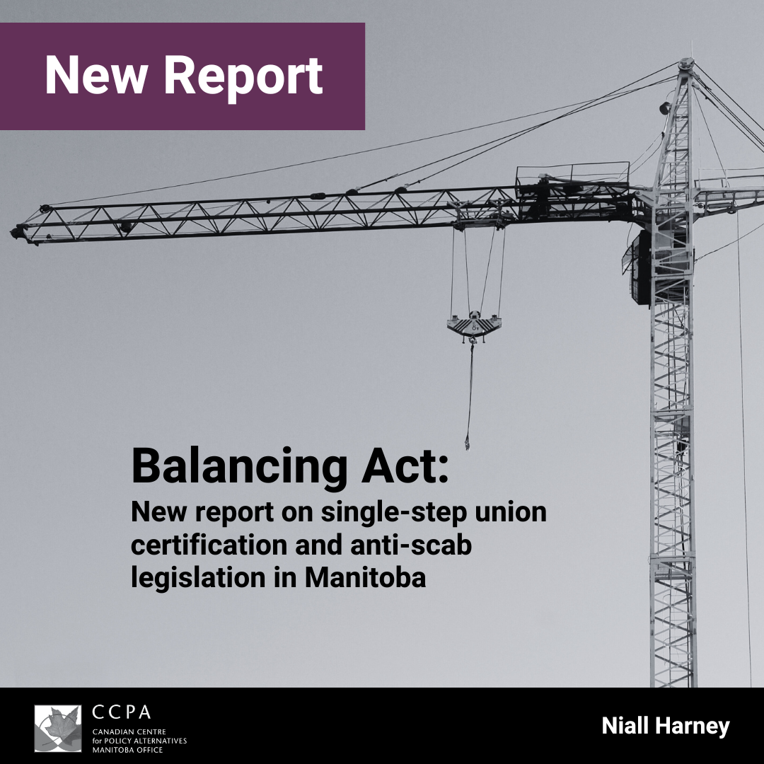 New report on single-step union certification and anti-scab legislation ...